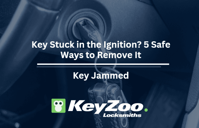 Key Stuck in the Ignition? 5 Safe Ways to Remove It